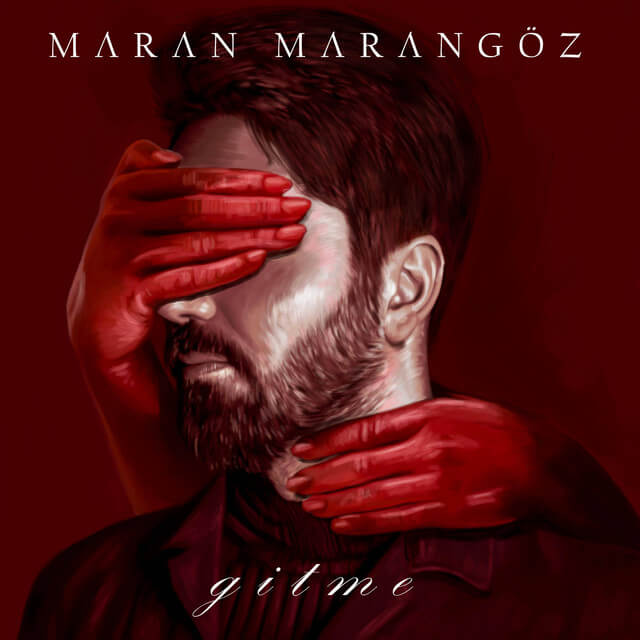 Maran Marangöz - Gitme Lyrics | LyricsFA