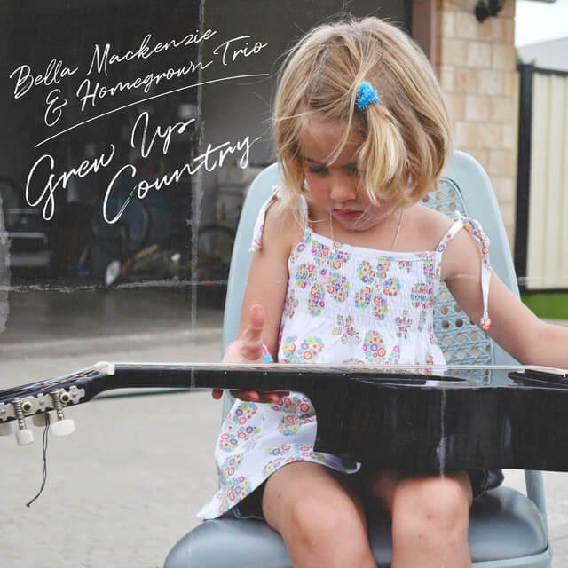 Bella Mackenzie - Grew Up Country Lyrics