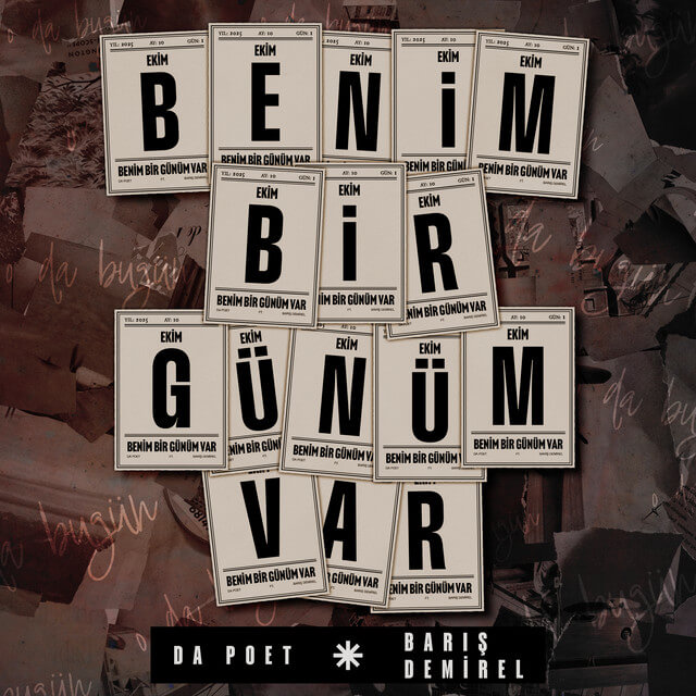 Da Poet - Benim Bir Günüm Var Lyrics