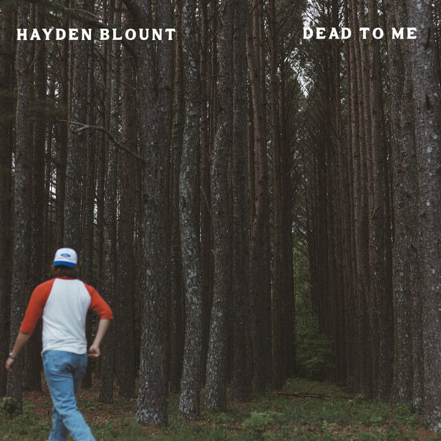 Hayden Blount - Dead to Me Lyrics