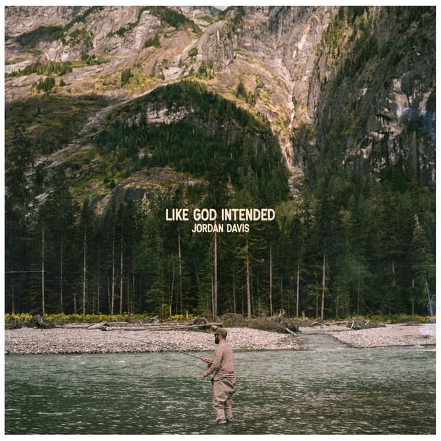 Jordan Davis - Like God Intended Lyrics