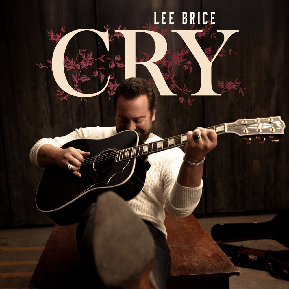 Lee Brice - Cry Lyrics