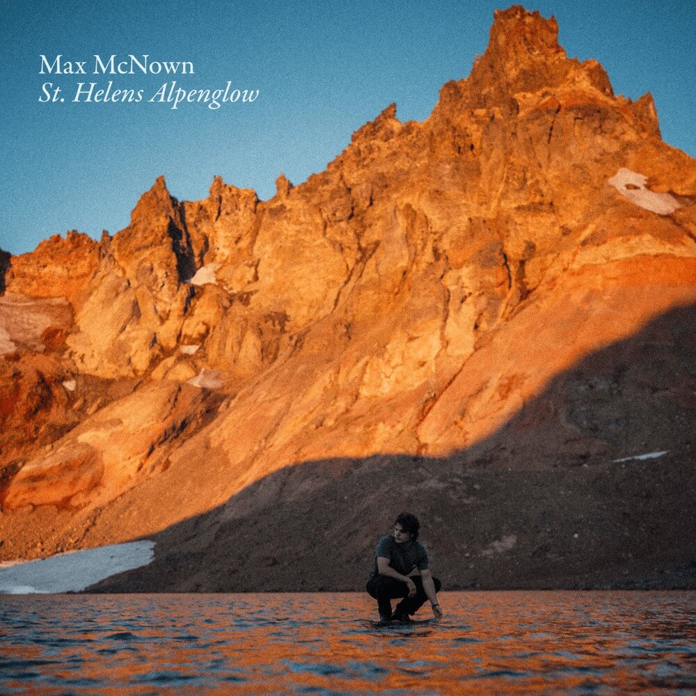 Max McNown - St. Helens Alpenglow Lyrics