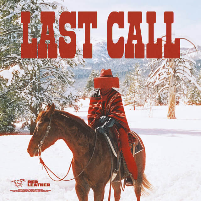 Red Leather - LAST CALL Lyrics