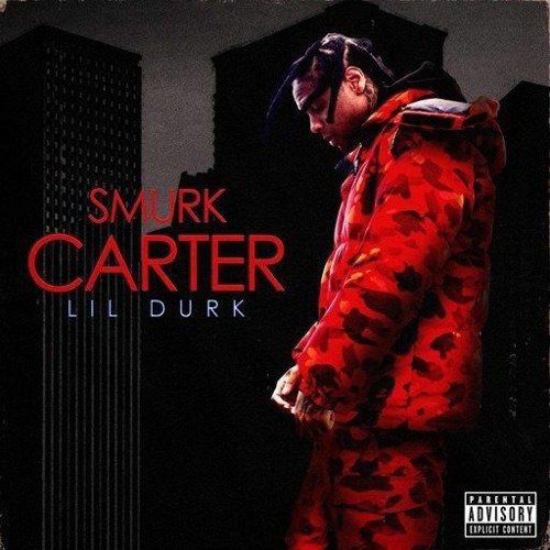Only The Family & Lil Durk - Smurk Carter Lyrics | LyricsFA